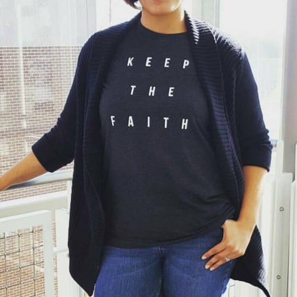 Keep the Faith Shirt Unisex Christian T Shirts Women Christian T Shirts ...