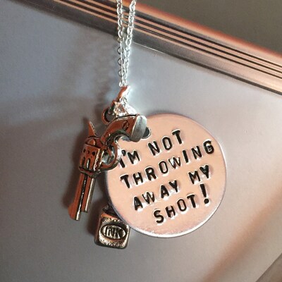 Hamilton Necklace, i'm Not Throwing Away My Shot Broadway Musical Lyrics, Handstamped, Sterling ...