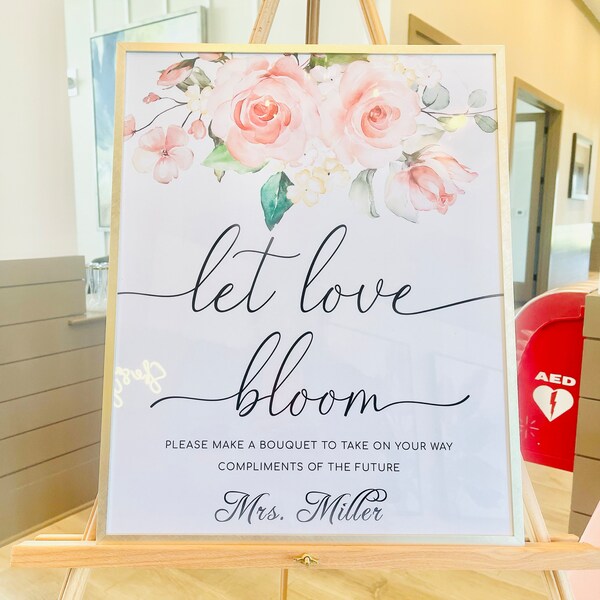 Blush Floral Let Love Bloom Sign, Printable Bridal Shower Flower Bar ...