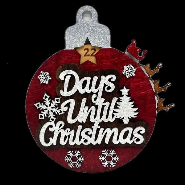 Days Until Christmas Countdown Calendar Bauble Svg Laser Cutting Files ...