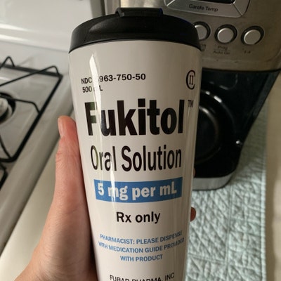 Funny FUKITOL Drug Label Travel Mug for Home, Office and Car, Stainless ...