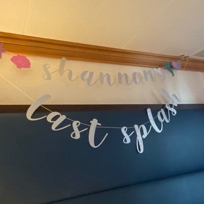 Last Splash Banner With Personalized Name, Mermaid Bachelorette Party ...