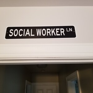 Social Worker, Social Worker Gift, Social Worker Sign, Child Services ...