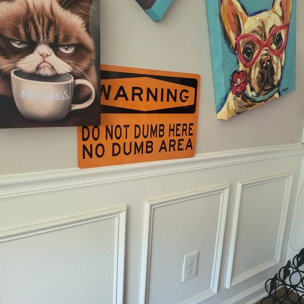 Metal Warning Sign, Do Not Dumb Here, No Dumb Area, Funny Sarcastic ...