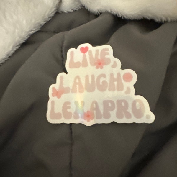 Live Laugh Love Lexapro Funny Quote Stickers | Laptop Sticker Aesthetic ...