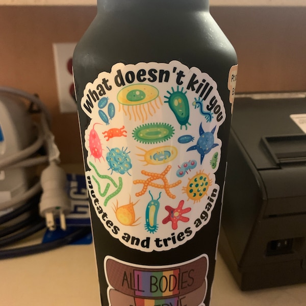 What Doesn't Kill You Mutates and Tries Again Sticker, Funny Science ...