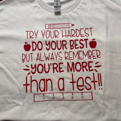 Try Your Hardest Do Your Best but Always Remember You're More Than a ...