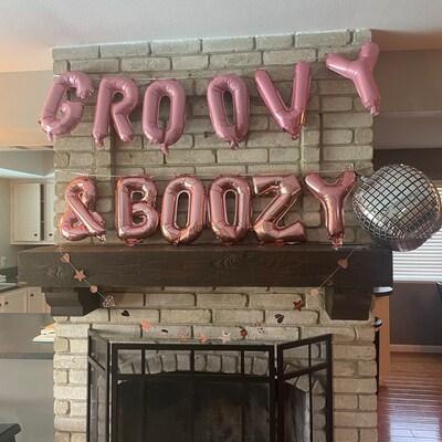 Groovy & Boozy Balloon Banner Dazed and Engaged Bachelorette Boozed and ...