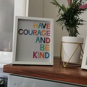 Have Courage and Be Kind Motivational Wall Art Poster Cinderella ...