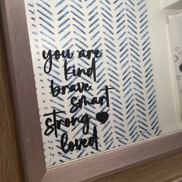 You Are Kind, Brave, Smart, Strong, Loved Vinyl Wall Mirror Decal Self ...