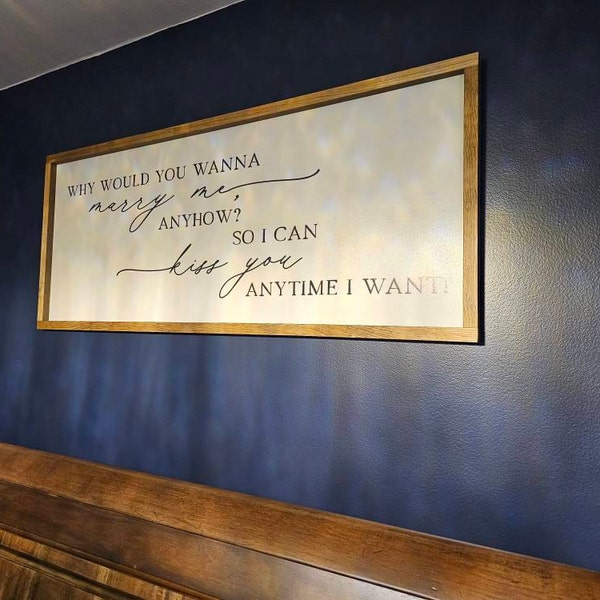 So I Can Kiss You Anytime I Want Sign, Wedding Signs | Bedroom Signs ...