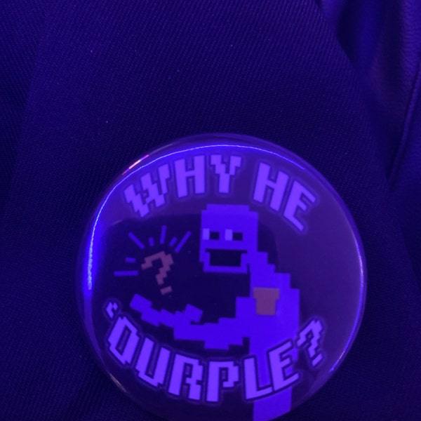 Why He 'ourple Pin | Purple Guy FNAF Inspired Button - Etsy