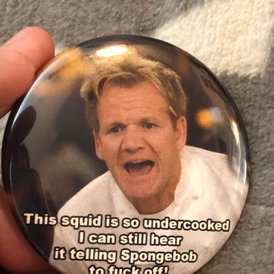 Gordon Ramsay this Squid is so Undercooked... Refrigerator Magnet - Etsy