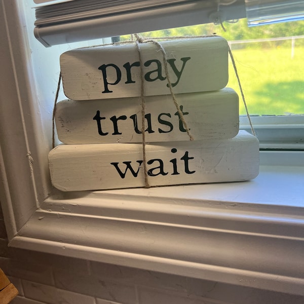 Pray Trust Wait Shelf Sitter, Farmhouse Decor, Distressed Wood Blocks ...