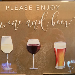 Please Enjoy Wine and Beer Open Bar Sign Open Bar for Wedding, Bar Menu ...
