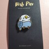 Pudgy Budgie Enamel Pin - Etsy
