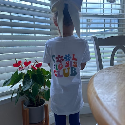 Cool Big Sis Club Shirt Front and Back, Cool Big Sis Shirt, Big Sis ...