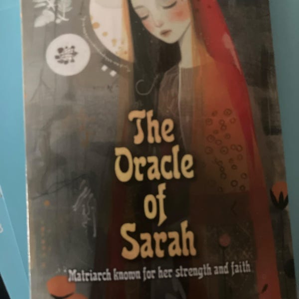 The Oracle of Sarah - Matriarch Known for Her Strength and Faith ...