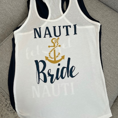 Lets Get Nauti Navy Blue Tank Tops Nautical Bachelorette Party Shirts ...