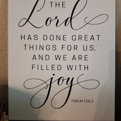 The Lord Has Done Great Things for Us, Psalm 126:3, Bible Verse Prints ...