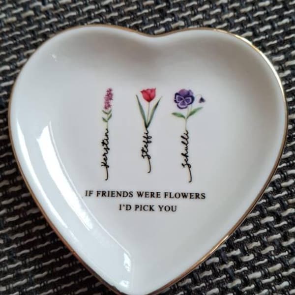 If Friends Were Flowers I'd Pick You Ring Dish,personalized Birth ...