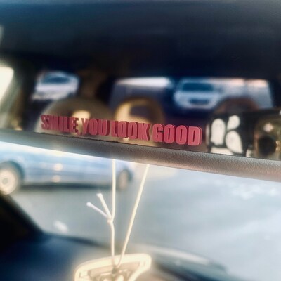 Smile, You Look Good Car Mirror Decal Vinyl Sticker Window Decal ...