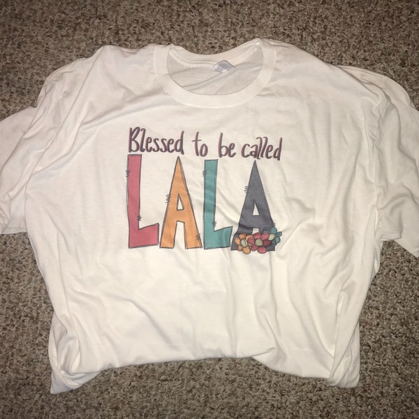Blessed to Be Called Lala, PNG Digital Design, Sublimation Designs ...