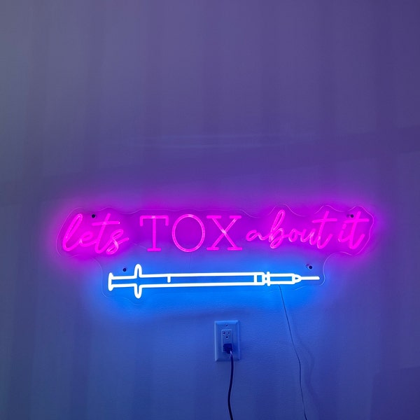 Lets TOX About It, Neon Lights Signs, Botox Sign, Botox Neon Sign, Med ...