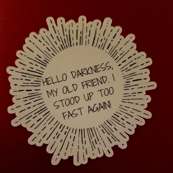 Hello Darkness Sticker, Postural Orthostatic Tachycardia Syndrome ...