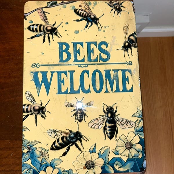 Vintage Style Metal Sign, Bees Welcome, Garden Decor, Rustic Home ...