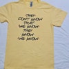 They Don't Know That We Know They Know We Know Shirt, Phoebe Shirt ...