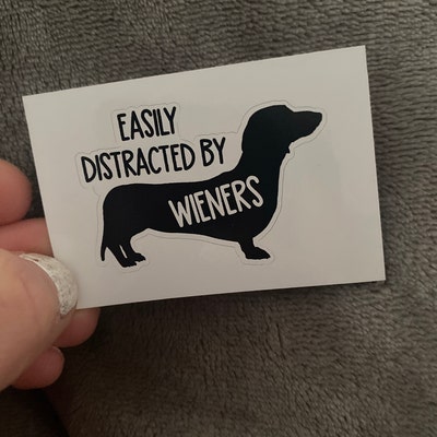 Easily Distracted by Weiners Sticker Dog Laptop Decals, Weiner Dog ...