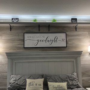 Always Kiss Me Goodnight Sign, Master Bedroom Sign, Bedroom Wall Decor ...