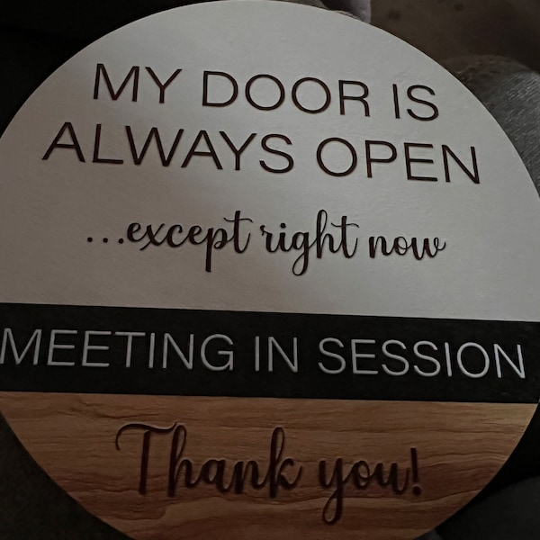 My Door is Always Open Except Right Now, Office Door Sign Hanger ...