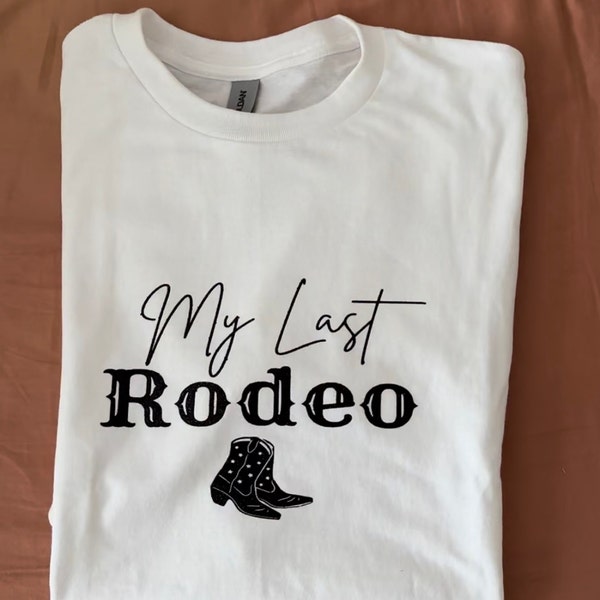 Last Rodeo PNG, Get Rowdy PNG, Bachelorette Party Shirts, Bride Squad ...