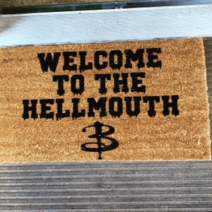Buffy the Vampire Inspired Door Mat Welcome to the Hellmouth - Etsy