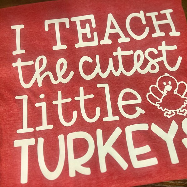I Teach the Cutest Little Turkeys SVG / Teacher SVG / Thanksgiving ...
