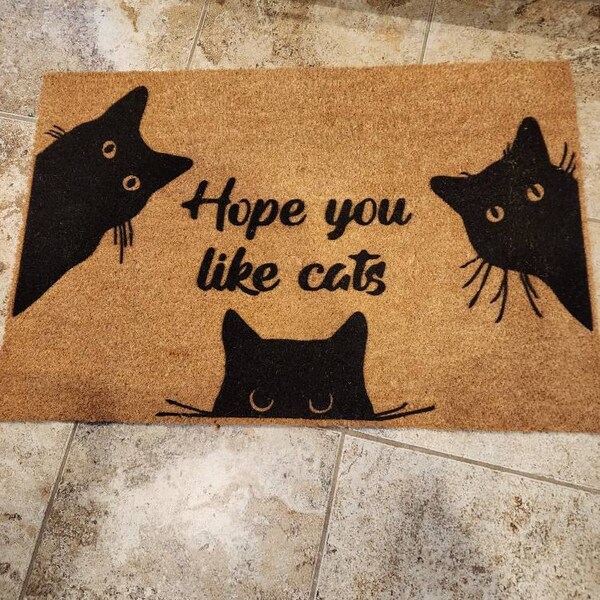Hope You Like Cats Doormat Cat Door Mat Cat Welcome Mat Cat Gift Funny ...