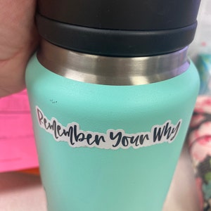 Remember Your Why Sticker Funny Stickers Motivation Laptop | Etsy