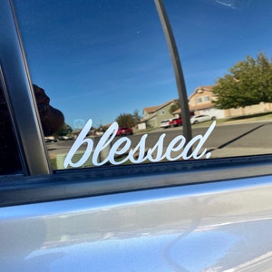 Blessed Bumper Sticker Vinyl Decal Religious Sticker Car Truck | Etsy