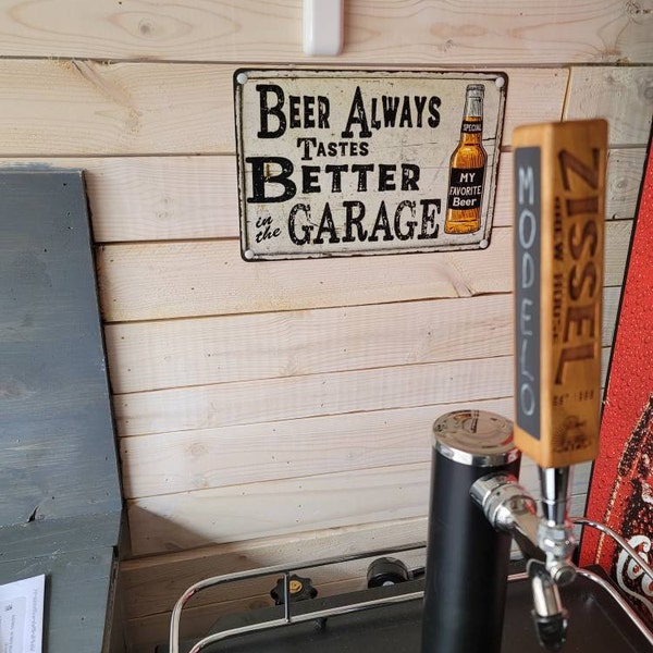 Beer Tastes Better in the Garage Sign Vintage Signs, Man Cave Decor ...