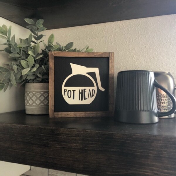 Pot Head Sign / Coffee Sign / Kitchen Sign / Coffee Bar Decor - Etsy