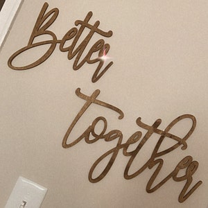 Better Together Sign Better Together Wood Cutout Sign Better - Etsy