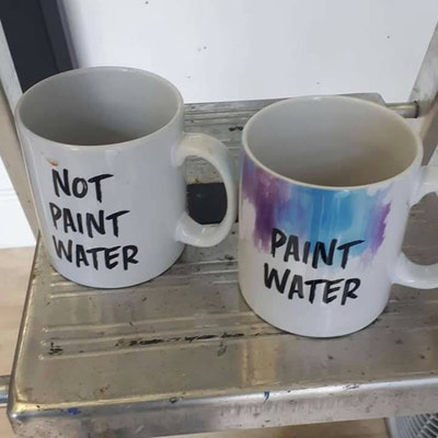 Paint Water Not Paint Water Mug Set Gift for Painter Artist - Etsy