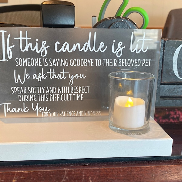 Veterinarian Euthanasia Sign - If This Candle is Lit - Vet Office Decor ...