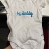 Embroidered Hi Daddy ONESIES® Brand, Hello Daddy ONESIES® Brand Husband ...