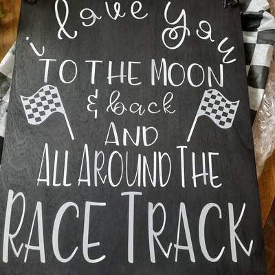 Racing Signs . the Racetrack is Where Family and Friends - Etsy