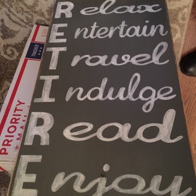 Retire Sign RETIRE Relax Entertain Travel Indulge Read - Etsy