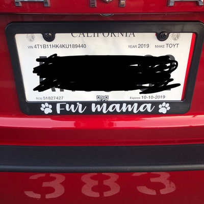 Fur Mama License Plate Frame Dog Cat Pet Owner Animal Lover - Etsy