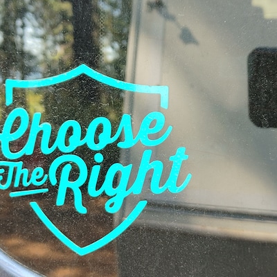 Choose the Right Decal, CTR Sticker CTR Shield, LDS Sayings, Latter-day ...